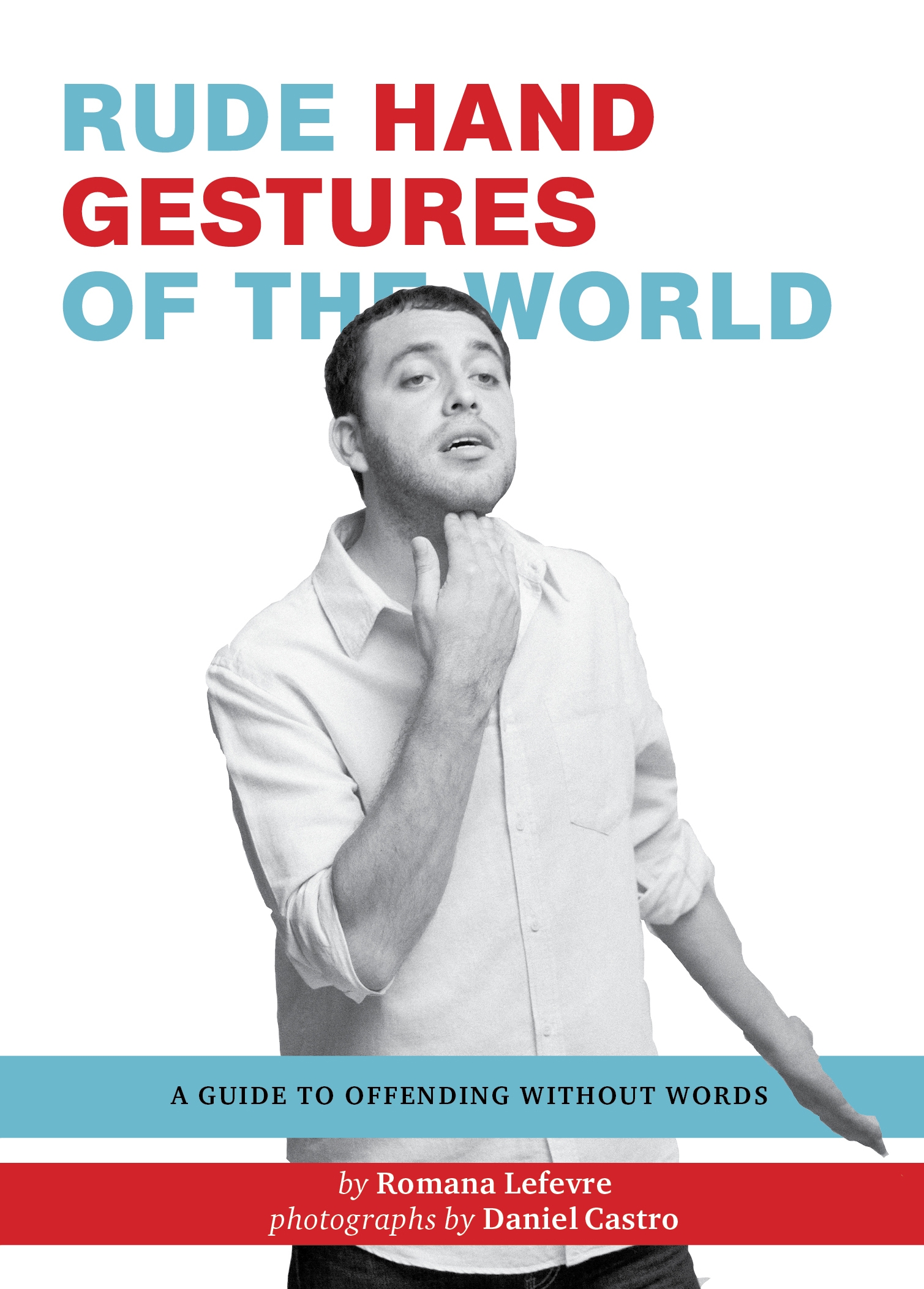 The World’s Rudest Hand Gestures